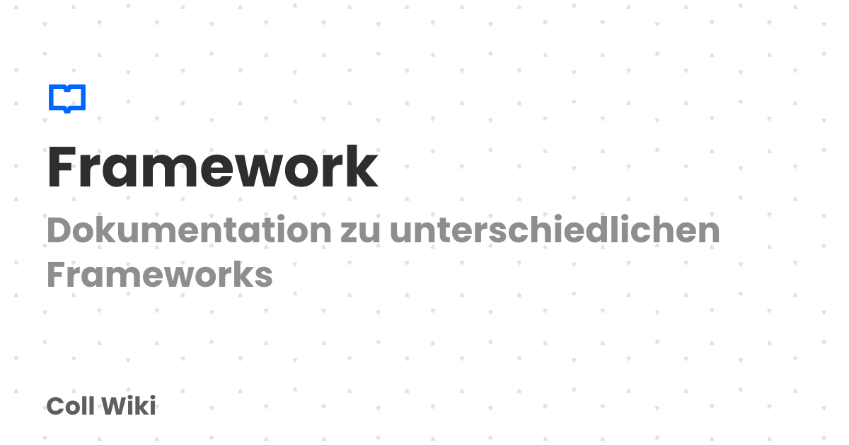 Framework | Coll Wiki