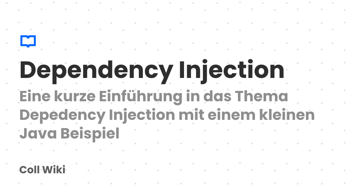 Dependency Injection | Coll Wiki